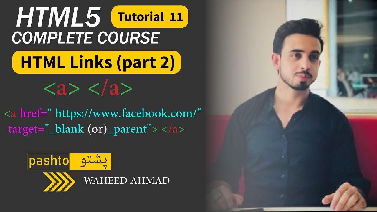 HTML Course in Pashto - HTML Links Part 2 - Tutorial 11 - YouTube
