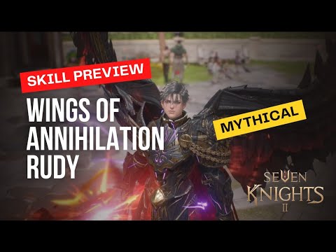 Mythical Rudy [Skill Preview] - Seven Knights 2 - YouTube