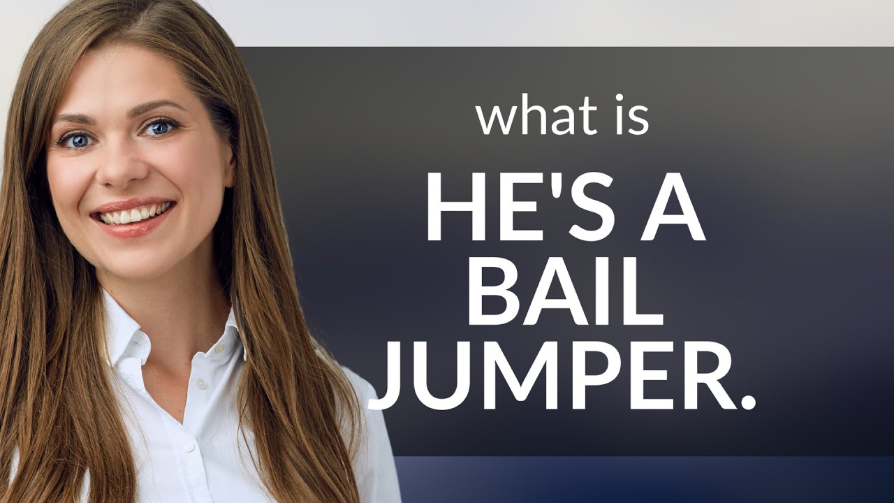 Understanding "He's a Bail Jumper": A Guide to Legal English - YouTube
