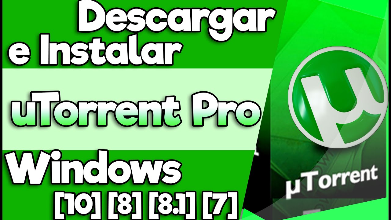 Descargar e Instalar uTorrent Pro | Full Español | Ultima Versión Windows10 8/8.1/7 [DH] - YouTube