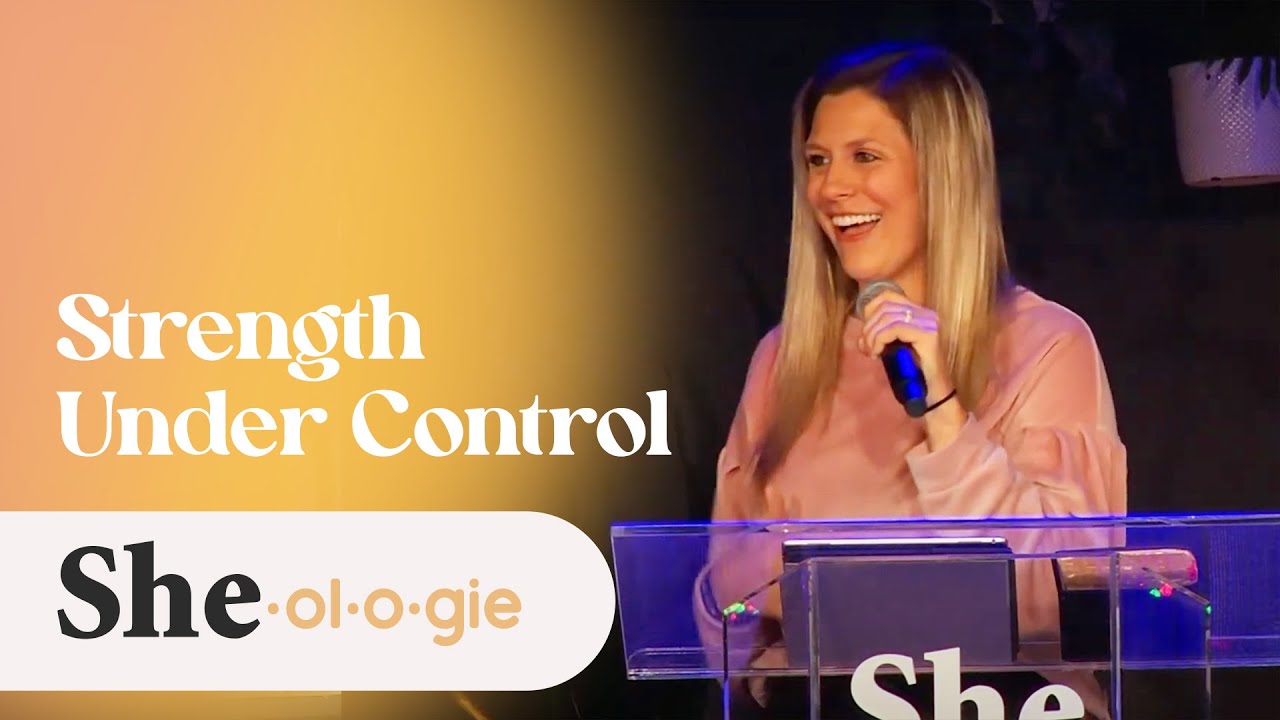 Sheologie LIVE: Strength Under Control - Jenae Heitzig - YouTube