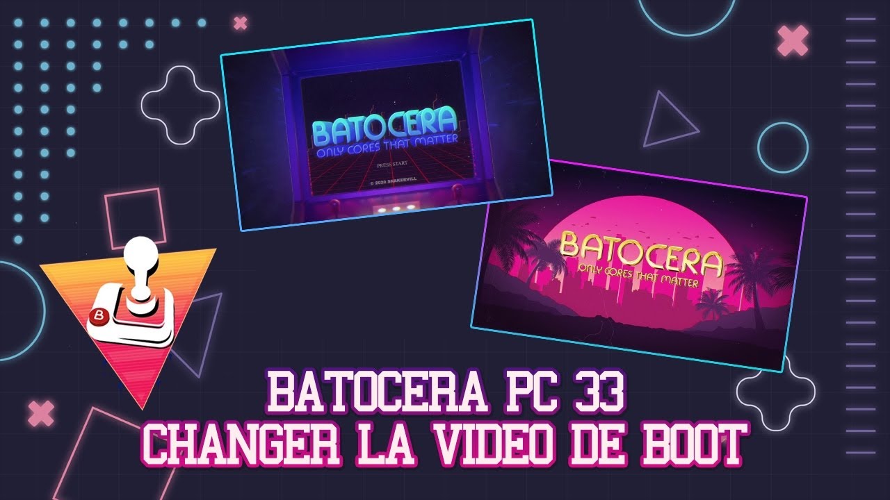 Batocera 33 PC ajouter ou changer d'intros videos ( splash screen ...