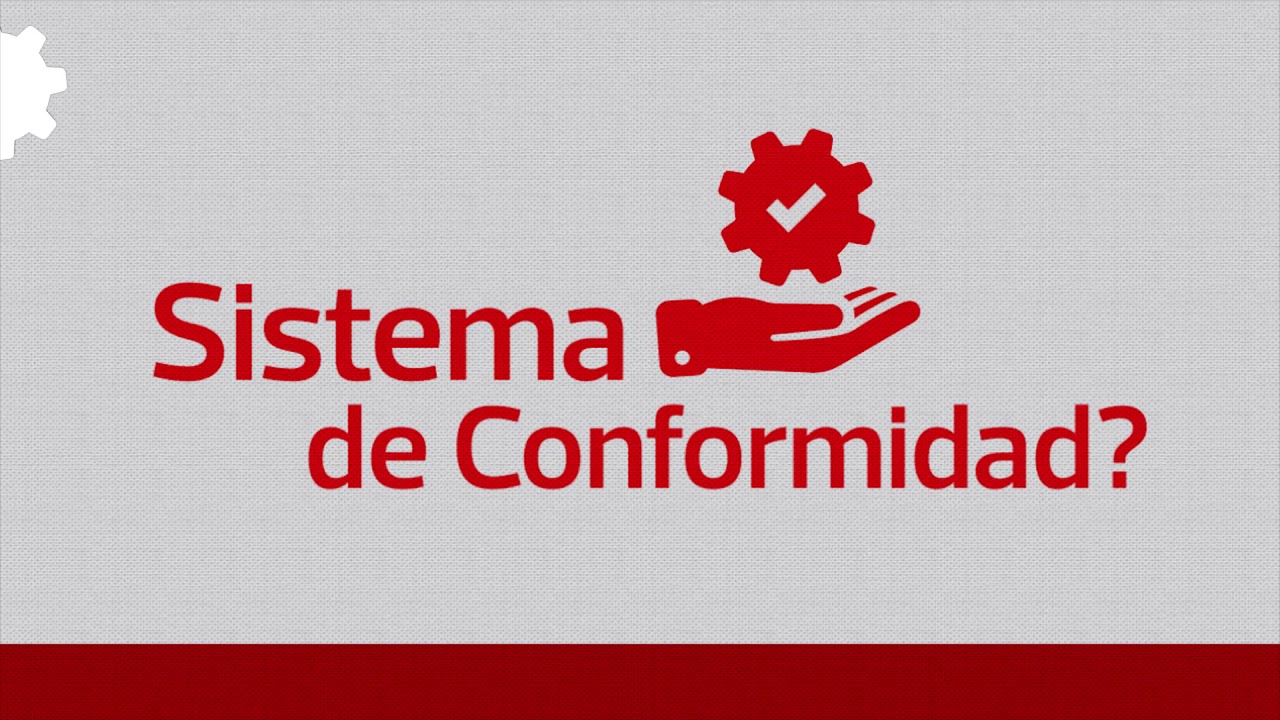 ¿Qué es un Sistema de Conformidad? - YouTube