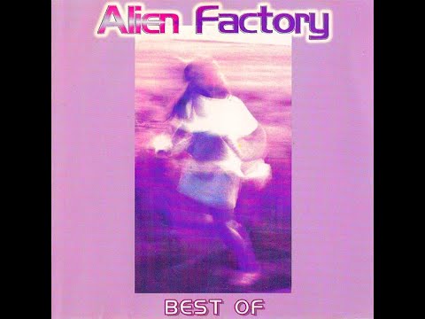 ALIEN FACTORY - BEST OF [FULL ALBUM 71:17 MIN] 1995 * R A R E * HD HQ ...