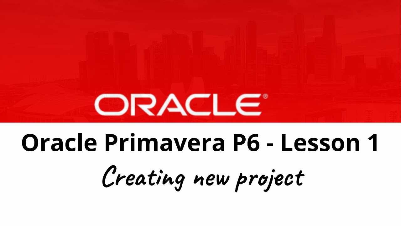 Creating new project in Oracle Primavera P6 - YouTube