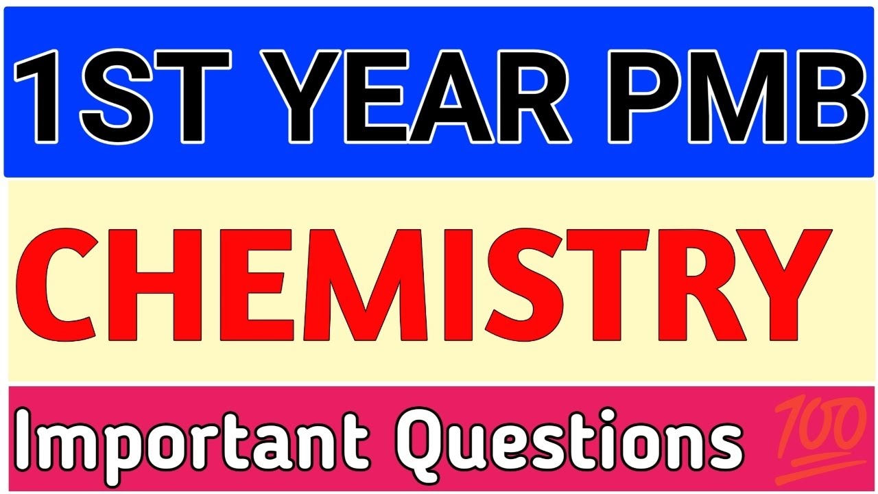 1ST YEAR PMB CHEMISTRY IMPORTANT QUESTIONS I PMB PASSING PACKAGE 2025 ...