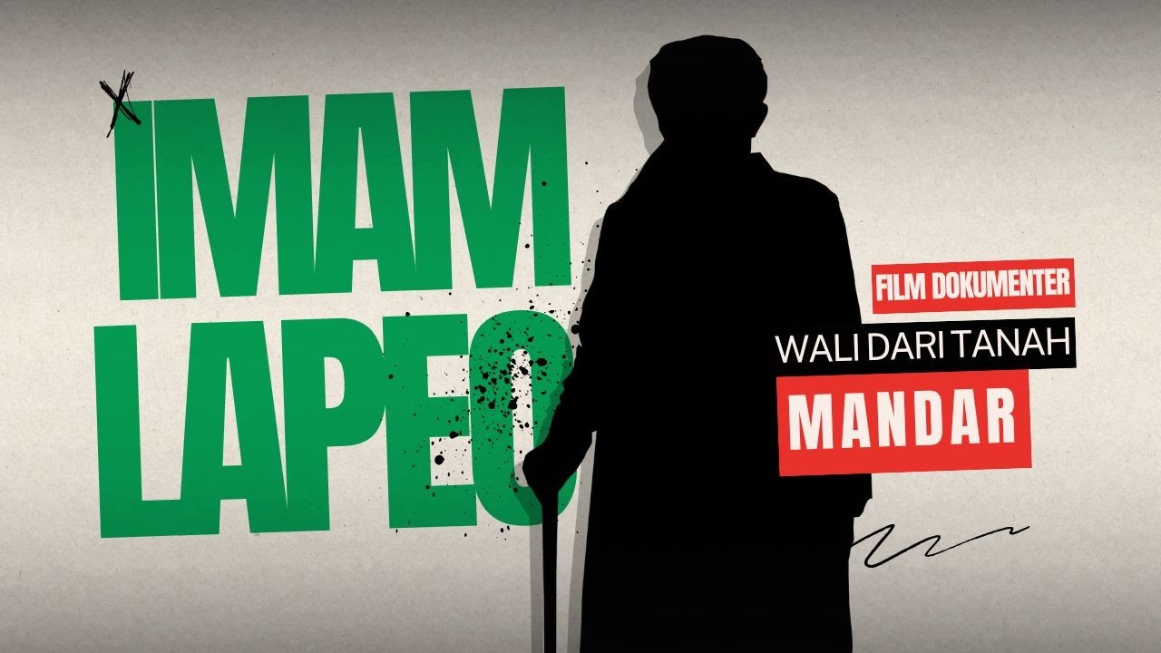IMAM LAPEO - LEGENDA DARI TANAH MANDAR SULAWESI - YouTube