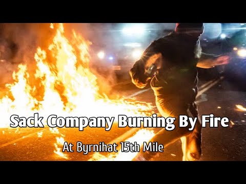 Scary Fire 🔥Catch A Sack Industry At Byrnihat 15th mile | Heavy Fire ...