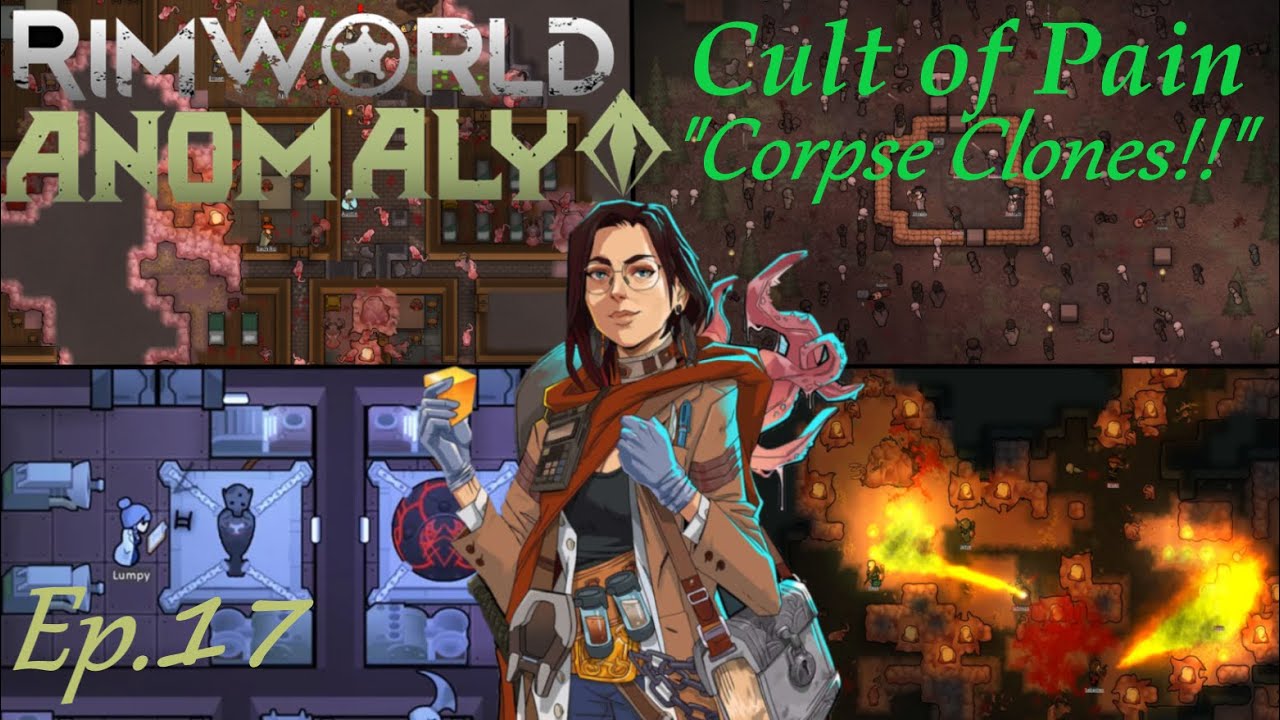 CORPSE CLONES!! - Cult of Pain EP.17 - RimWorld - YouTube