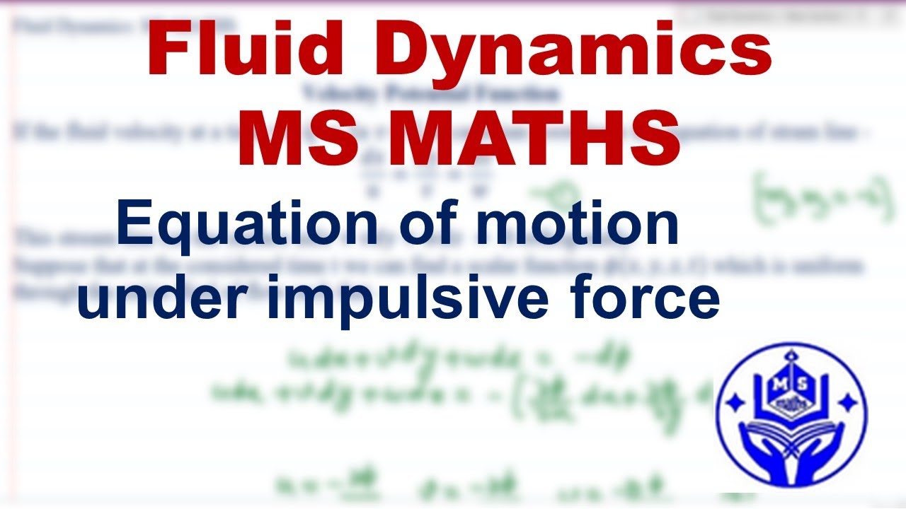 Equation of motion under impulsive force | fluid dynamics - YouTube