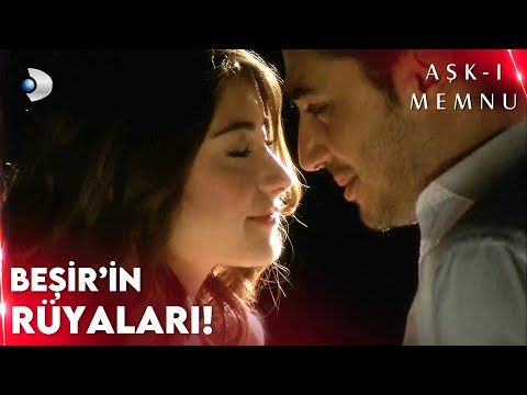Beşir'in Nihal Hayali! - Aşk-ı Memnu