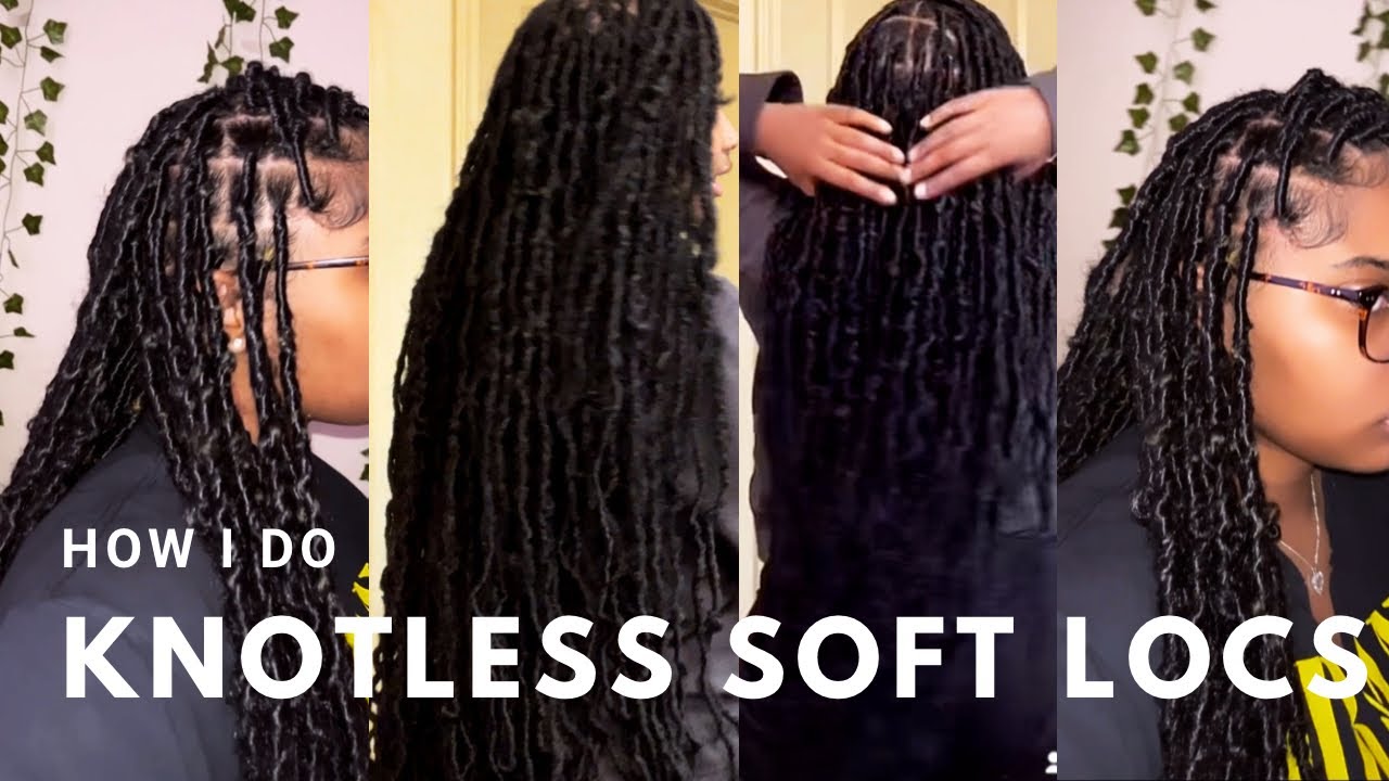 Knotless soft locs * on myself * - YouTube