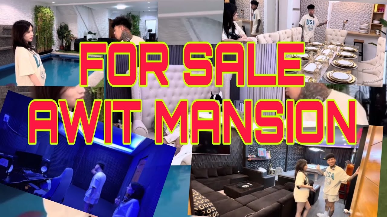 AWIT GAMER MANSION KAILANGAN NG IBENTA PARA MABAYARAN ANG MGA UTANG.# ...