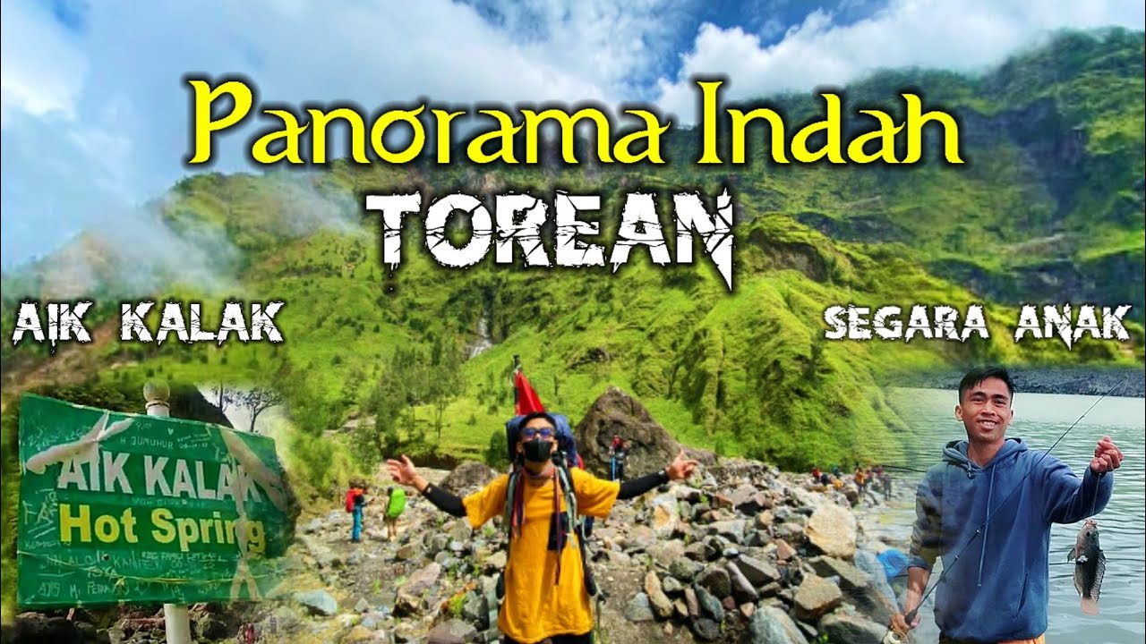 RINJANI #3 | PANORAMA INDAH Segara Anak,Aik Kalak dan Track TOREAN 🍃 😍 ...