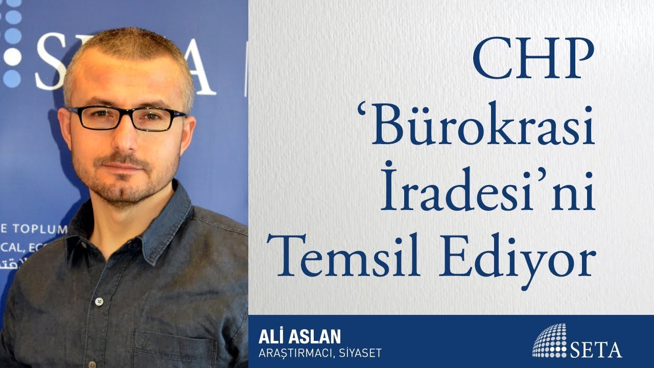 Ali Aslan | CHP ‘Bürokrasi İradesi’ni Temsil Ediyor - YouTube