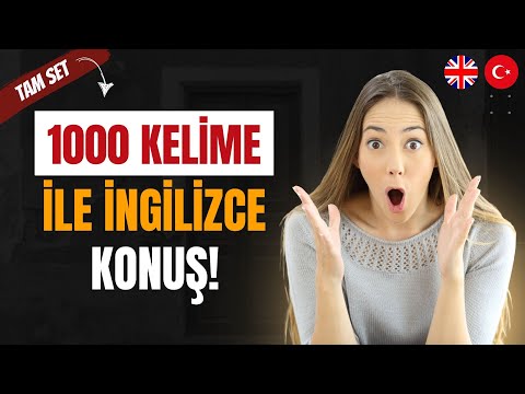 En Gerekli 1000 İngilizce Kelime – Gerçek Hayatta En Çok Kullanılanlar!