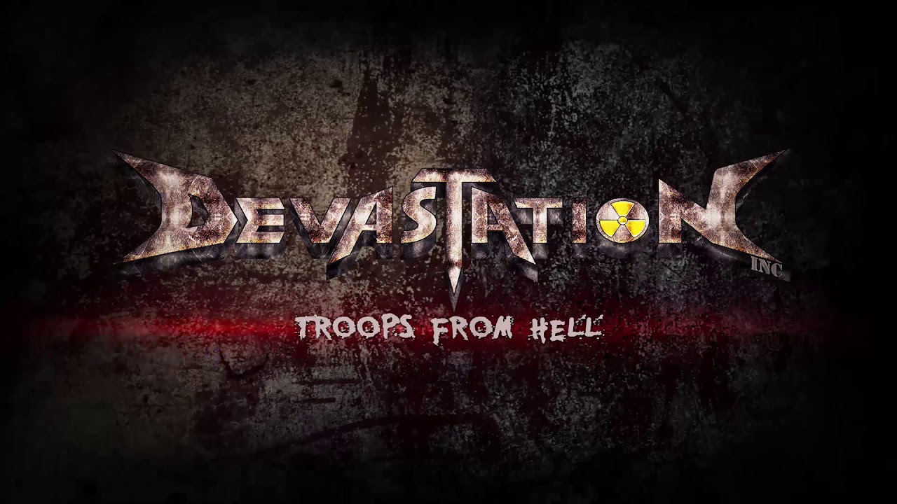 DEVASTATION INC - Troops From Hell (live) - YouTube