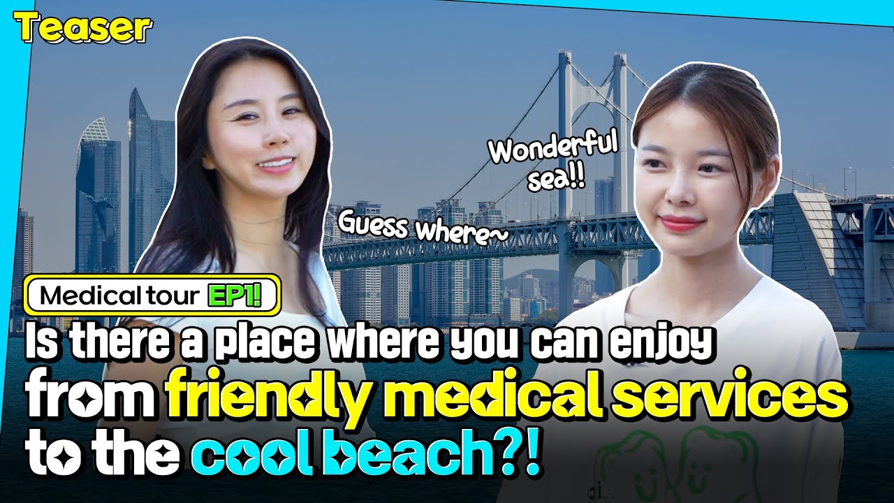 [Teaser] Medical tour ep1. You can enjoy from friendly medical services ...