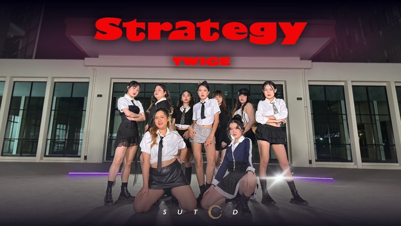 [K-POP IN PUBLIC] TWICE "STRATEGY" | Cover by SUT CD From Thailand ...