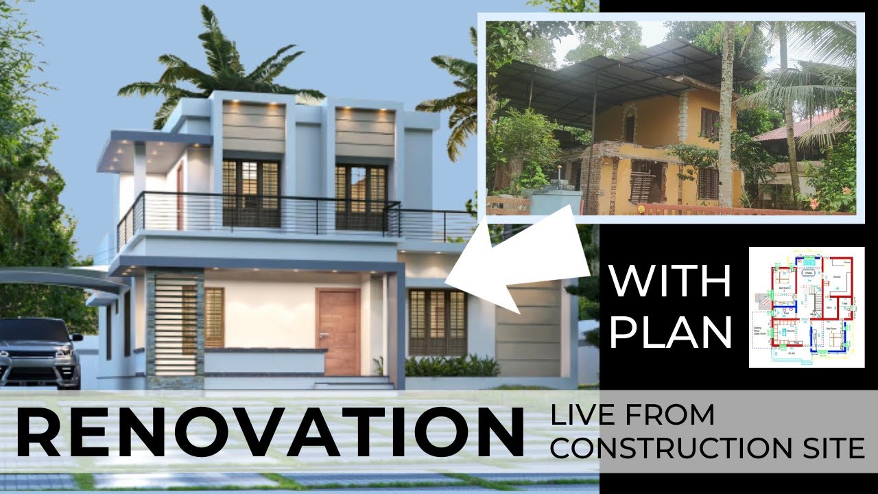 Renovation | Live from Construction video | Explained with Plan ...
