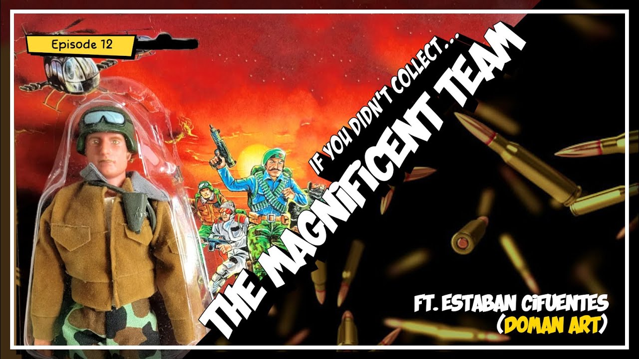 Episode: 12 - If You Didn't Collect The Magnificent Team ft. Esteban ...