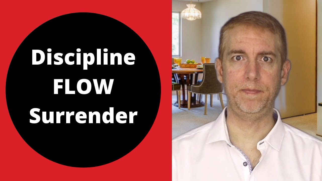 Discipline | Surrender | Flow State - YouTube
