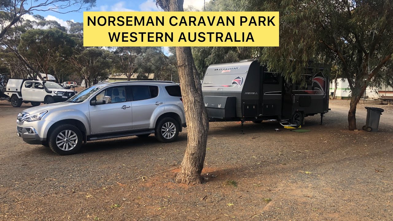 NORSEMAN GATEWAY CARAVAN PARK - WESTERN AUSTRALIA - IN OUR RED CENTRE ...