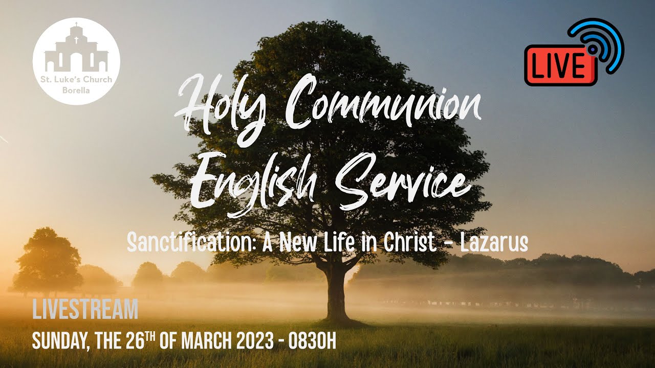 English Holy Communion Service - Sunday, the 26th of March 2023 - 0830h ...