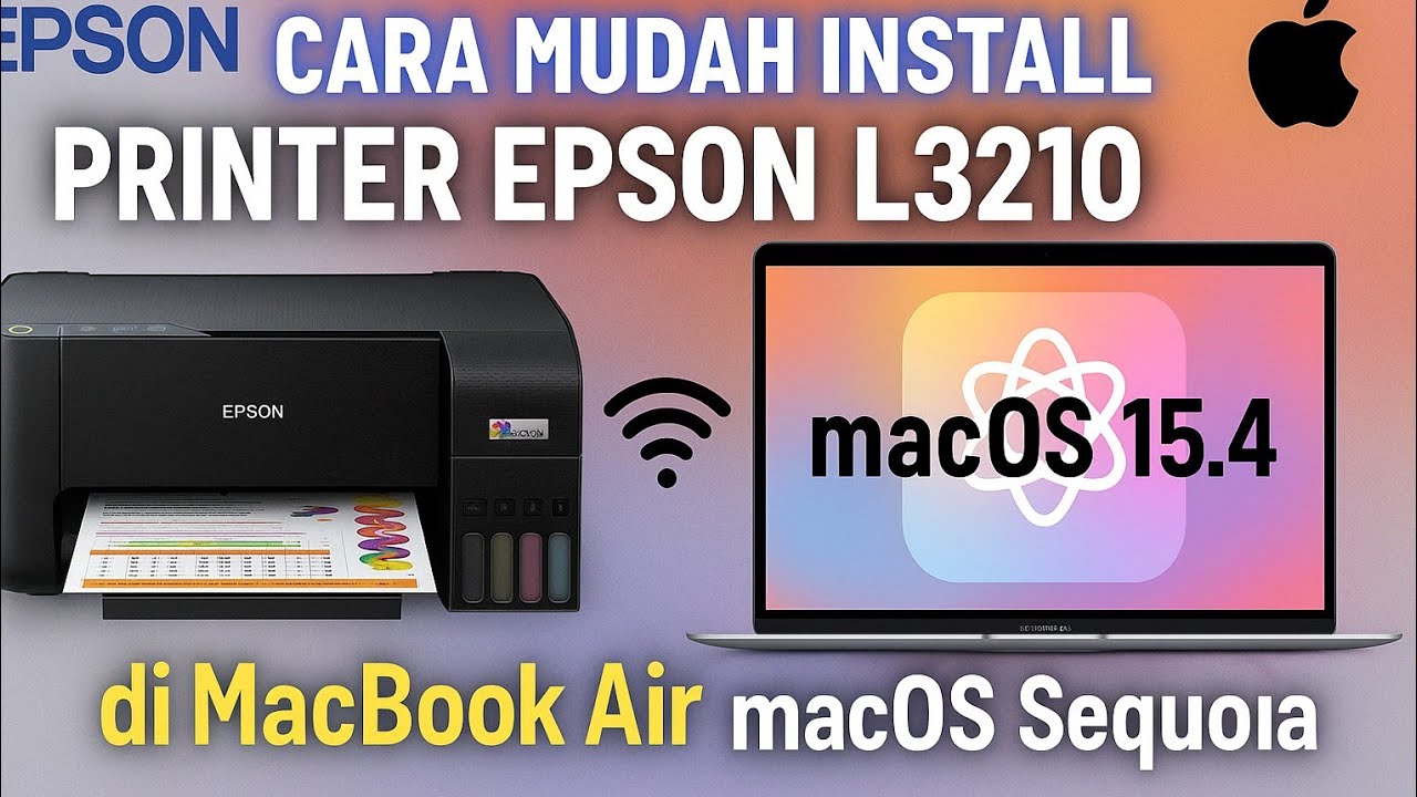Cara Mudah Install Printer Epson L3210 di MacBook Air macOS Sequoia 15.4 - YouTube