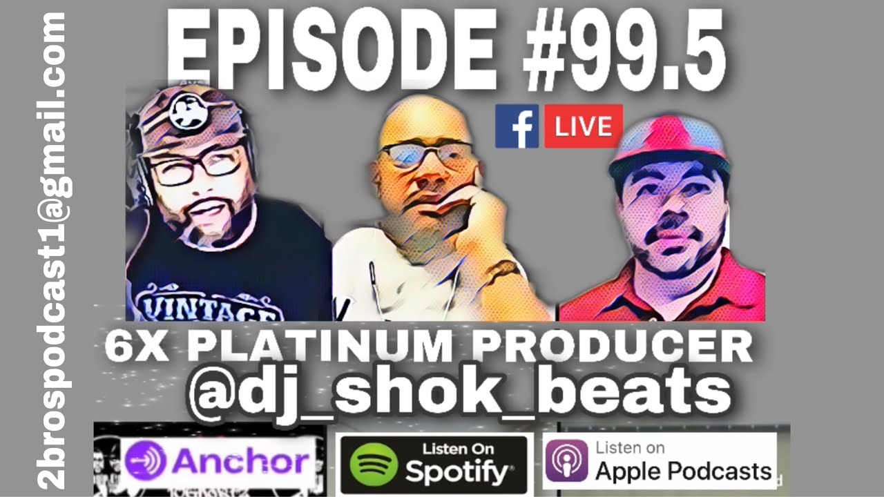 EP#99.5 w/ DJ SHOK - YouTube