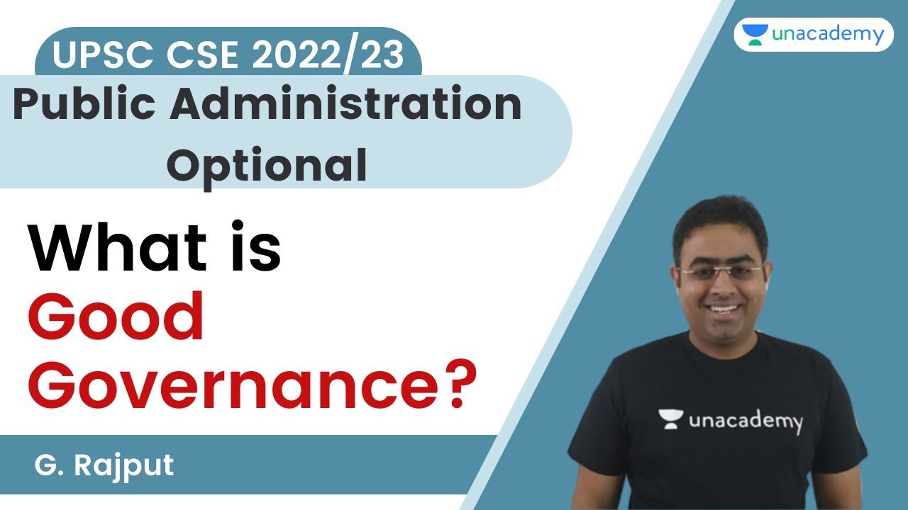 What is Good Governance? | Public Administration Optional | UPSC CSE ...