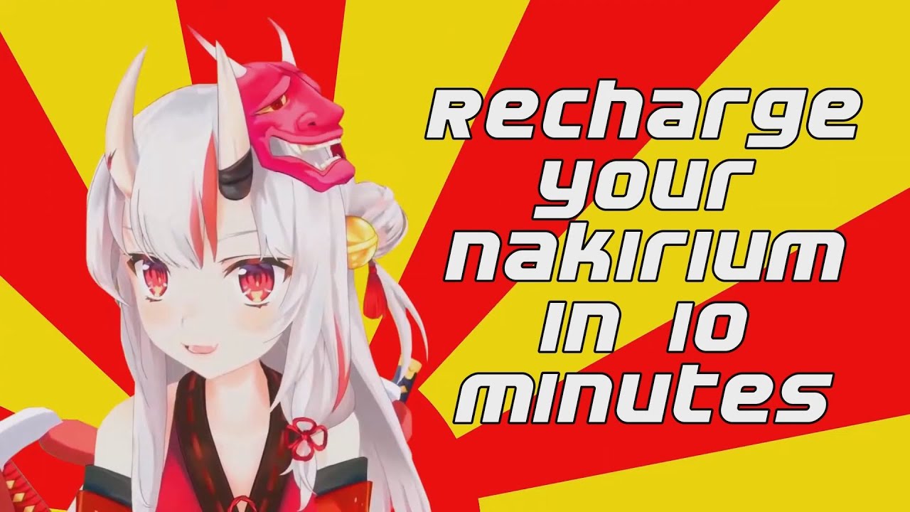 Recharge your Nakirium in 10 minutes! [ENG SUB] - YouTube