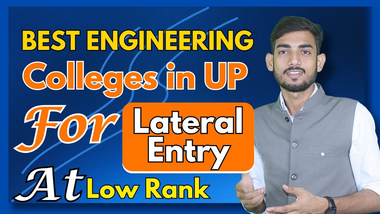 Best Engineering Colleges in UP For Lateral Entry At Low Rank - YouTube