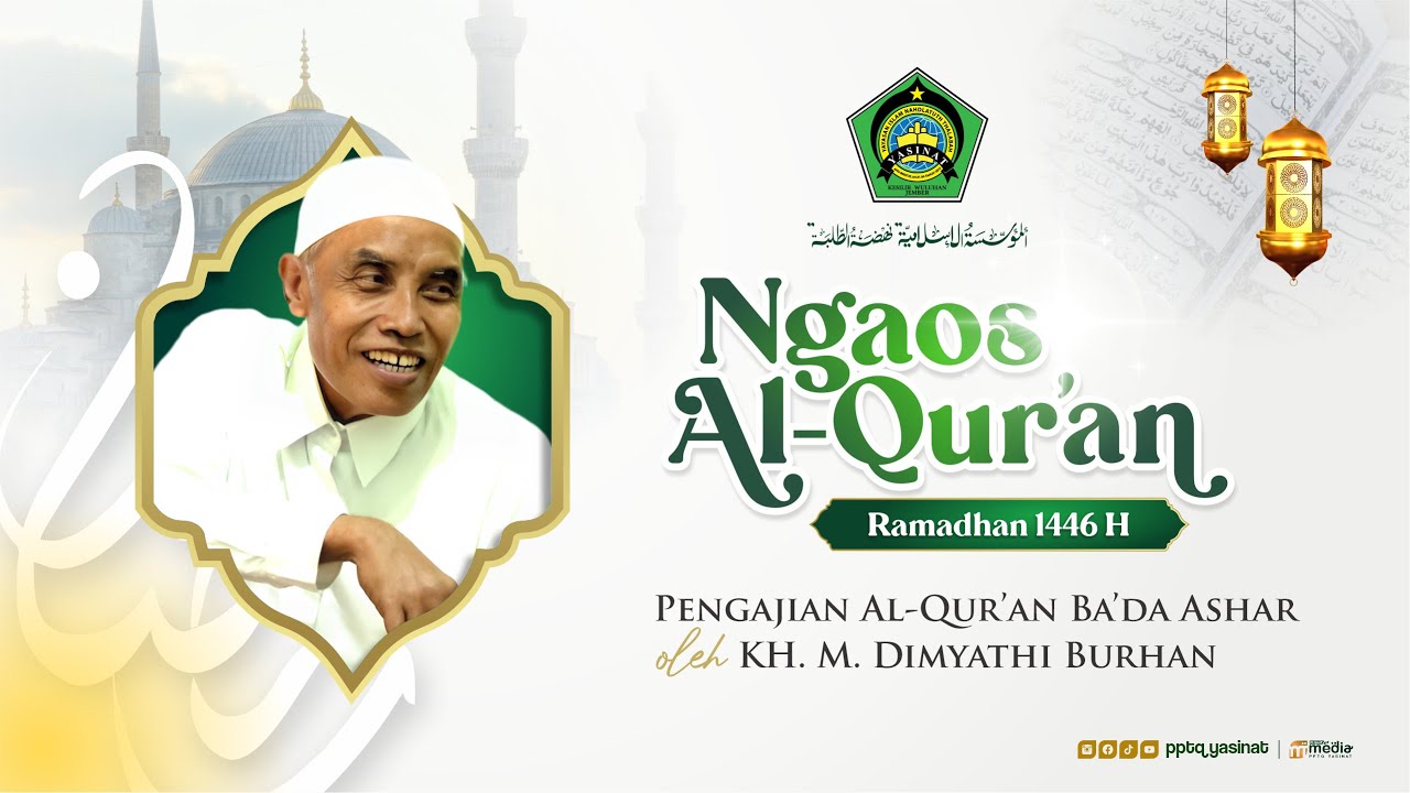 🔴 LAILATUT TASYAKKUR KHOTMIL QUR'AN FIT TAROWIH II TAKHOSSUS - PPTQ ...