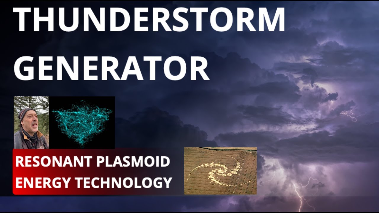 New Resonant Energy Tech Captures Power of Ball Lightning—THOR Thunderstorm Generator - YouTube