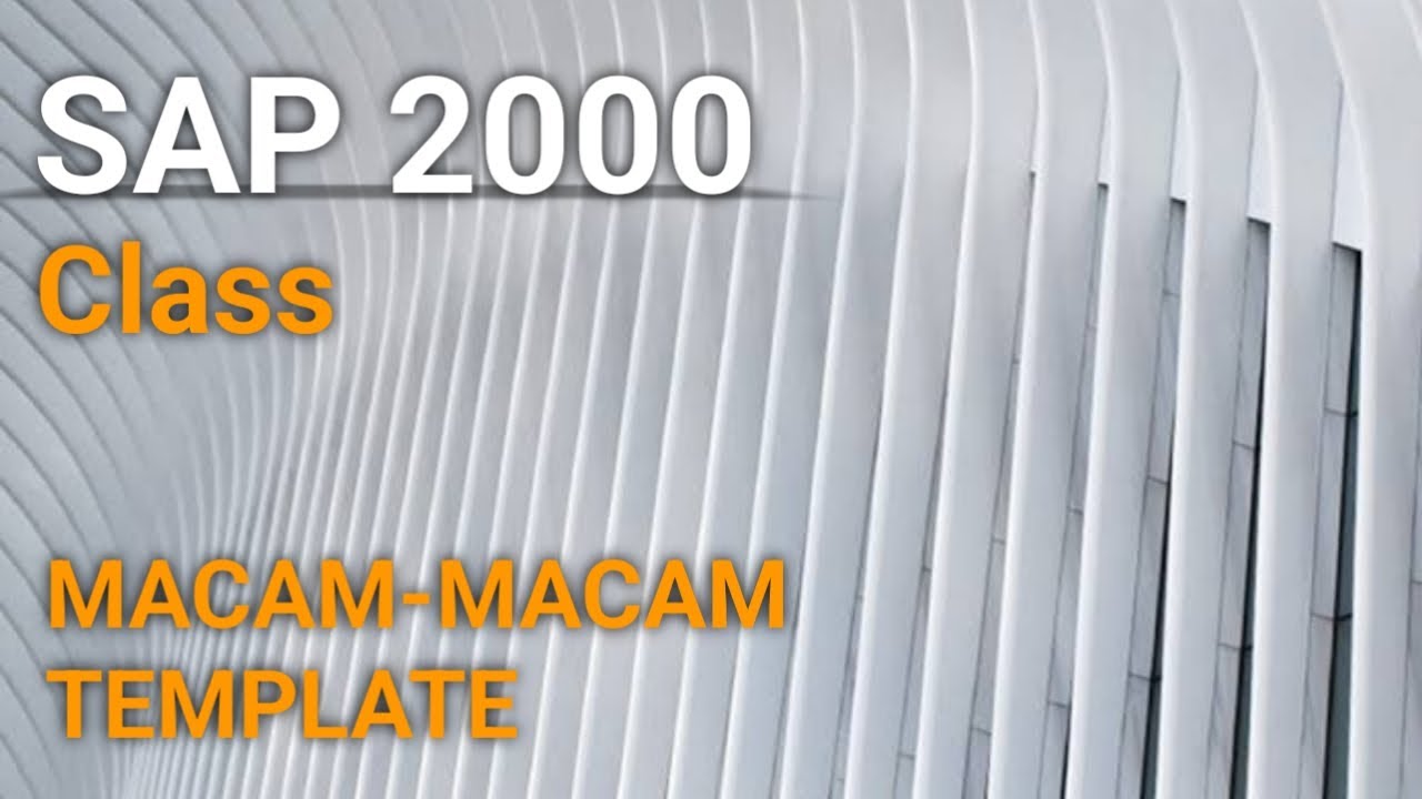 2. Tutorial SAP2000 Private Class : Macam-macam Template - YouTube