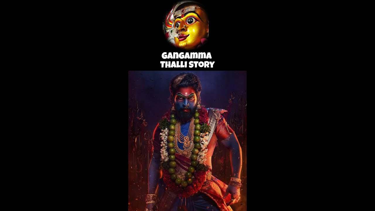 The Mysterious Origin of Goddess Gangamma Explained - YouTube
