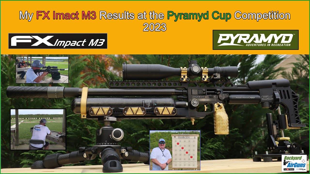 My FX Impact M3 Results at the 2023 Pyramyd Cup Competition – Backyard ...