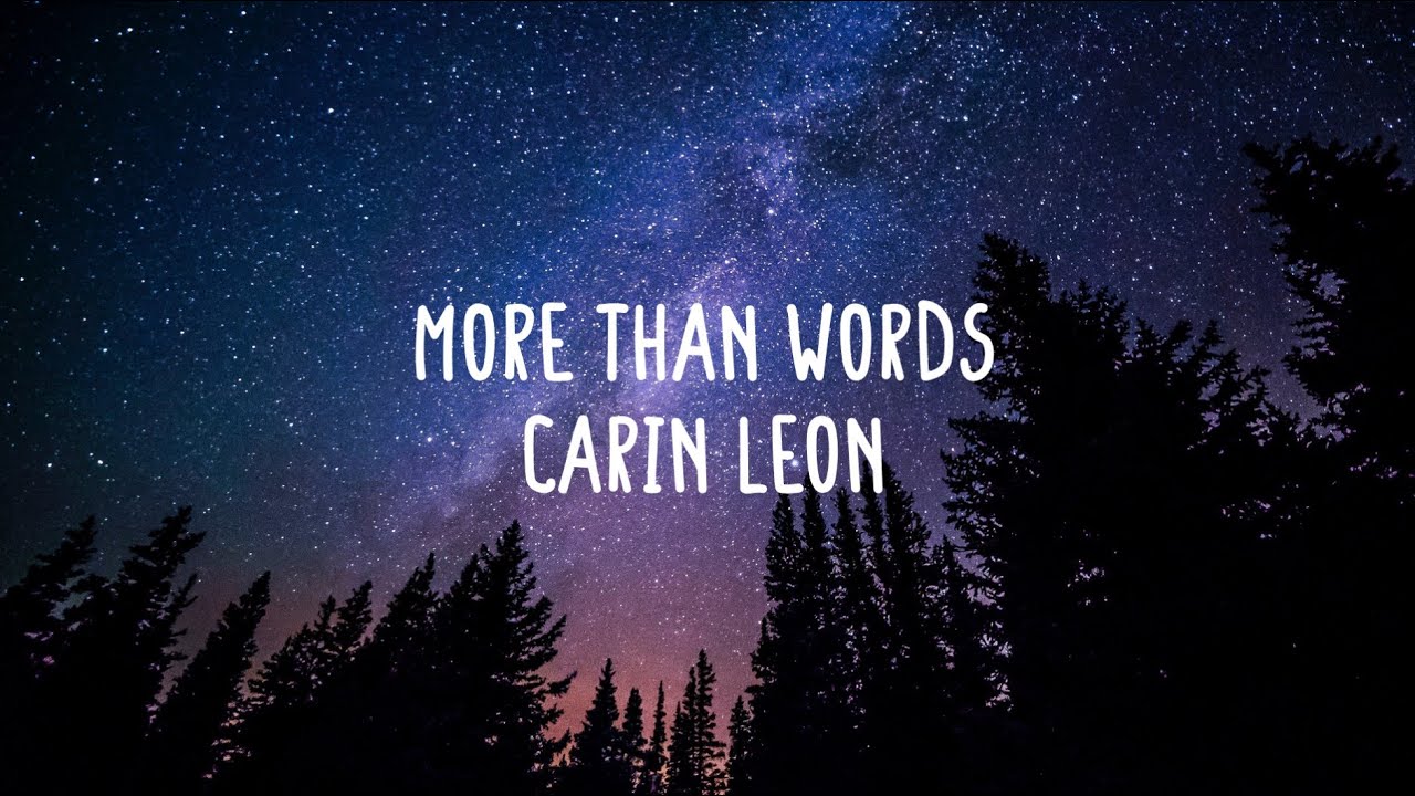 Carin Leon - More Than Words (Lyrics) - YouTube Music