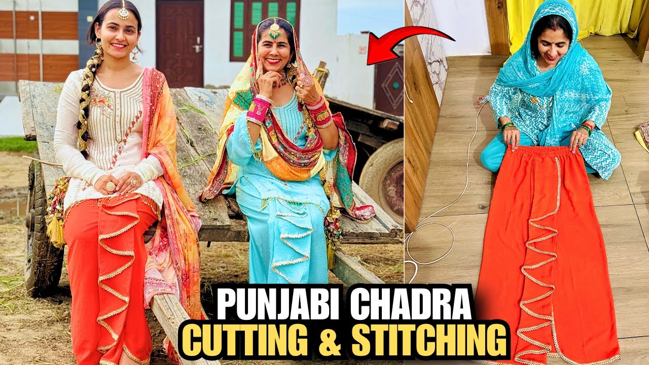 Punjabi Chadra Cutting & Stitching | Ladies Punjabi Chadra - YouTube