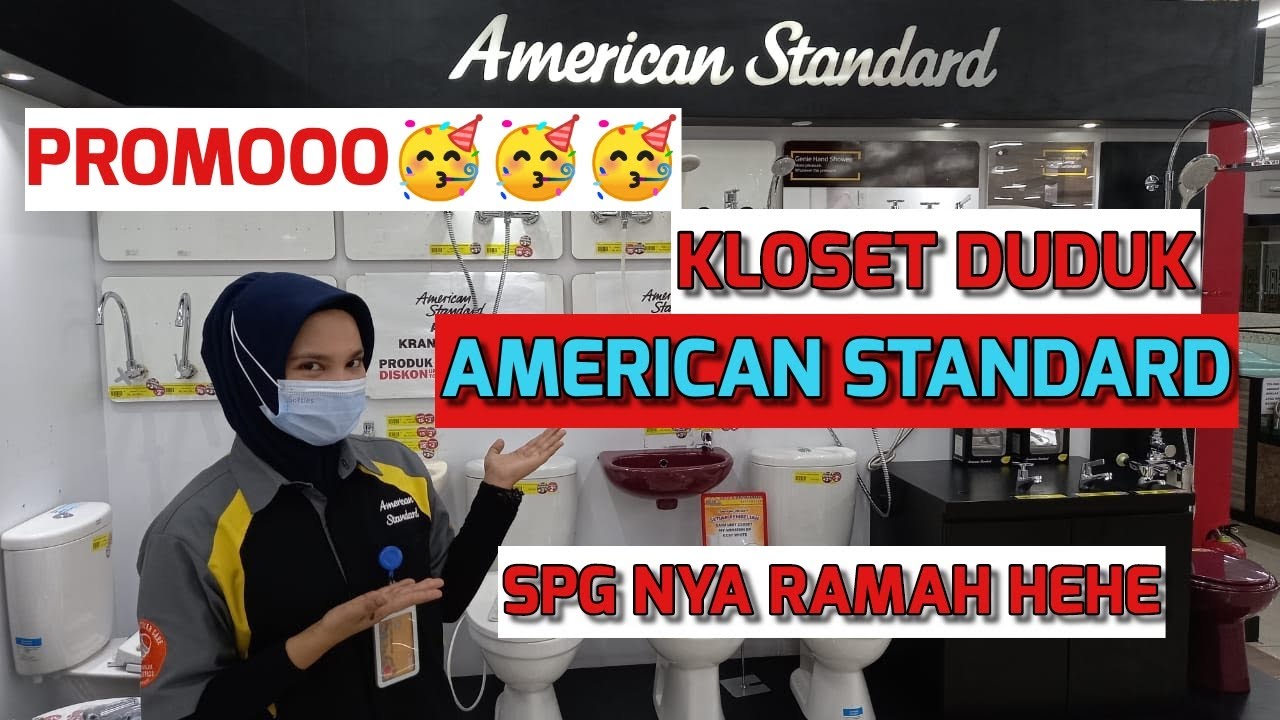 PROMO RAMADHAN || Kloset duduk American standard || SPG NYA RAMAH HEHE ...