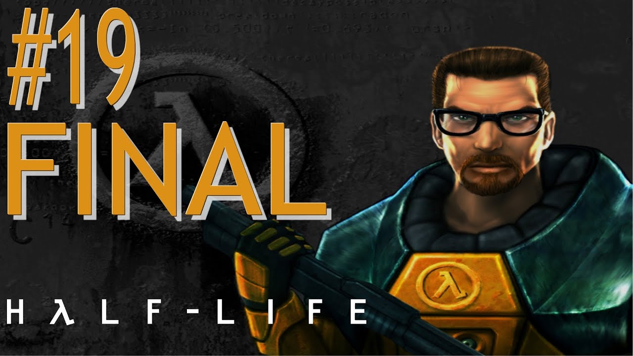 Half-Life - #19 - Endgame (ENDING) - YouTube
