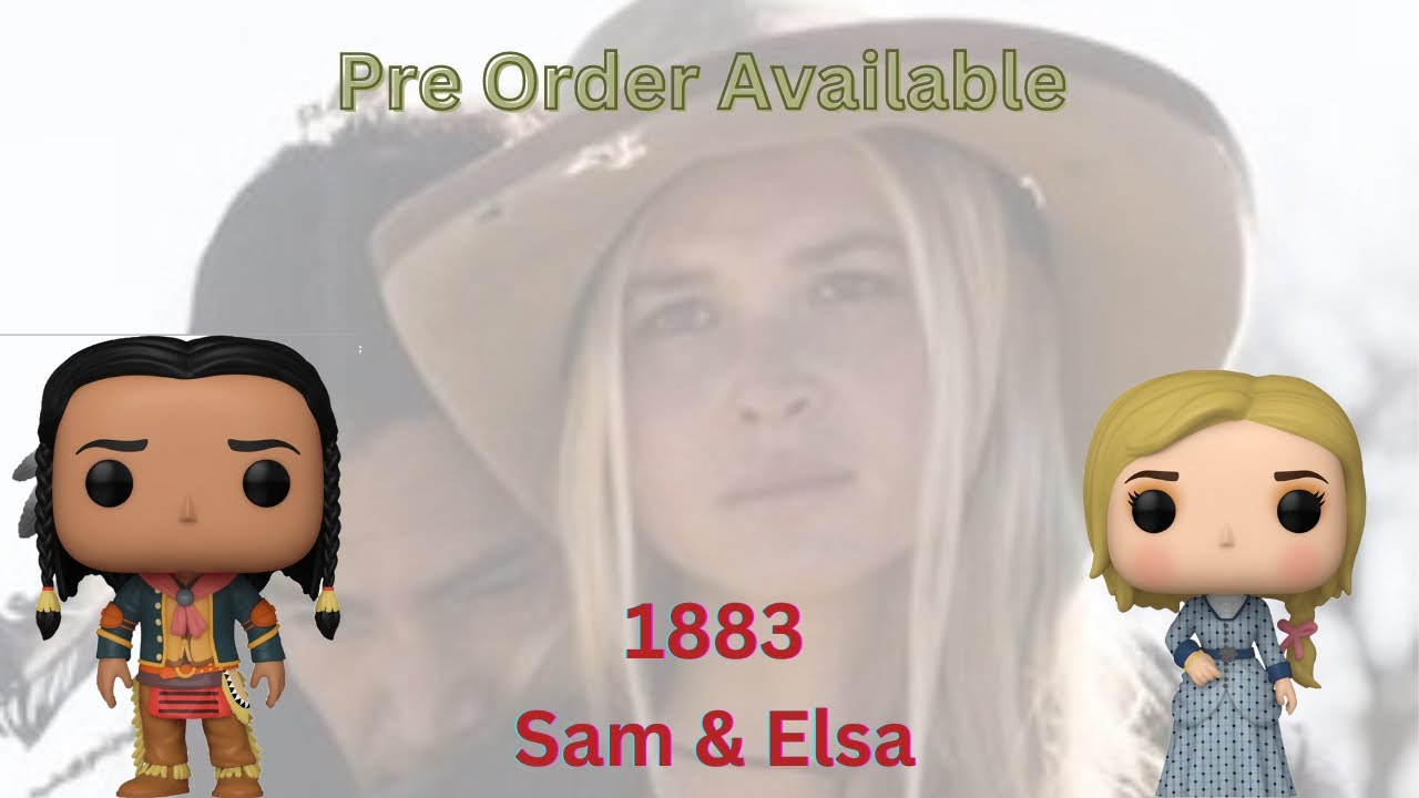 1883 Sam & Elsa Dutton Funko Pop | Pre-Order Available | Release ...