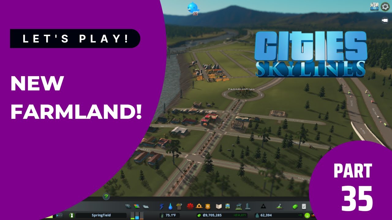 Let's Play Cities: Skylines! | Getting The New Farm Area Started! | Part 35 | - YouTube