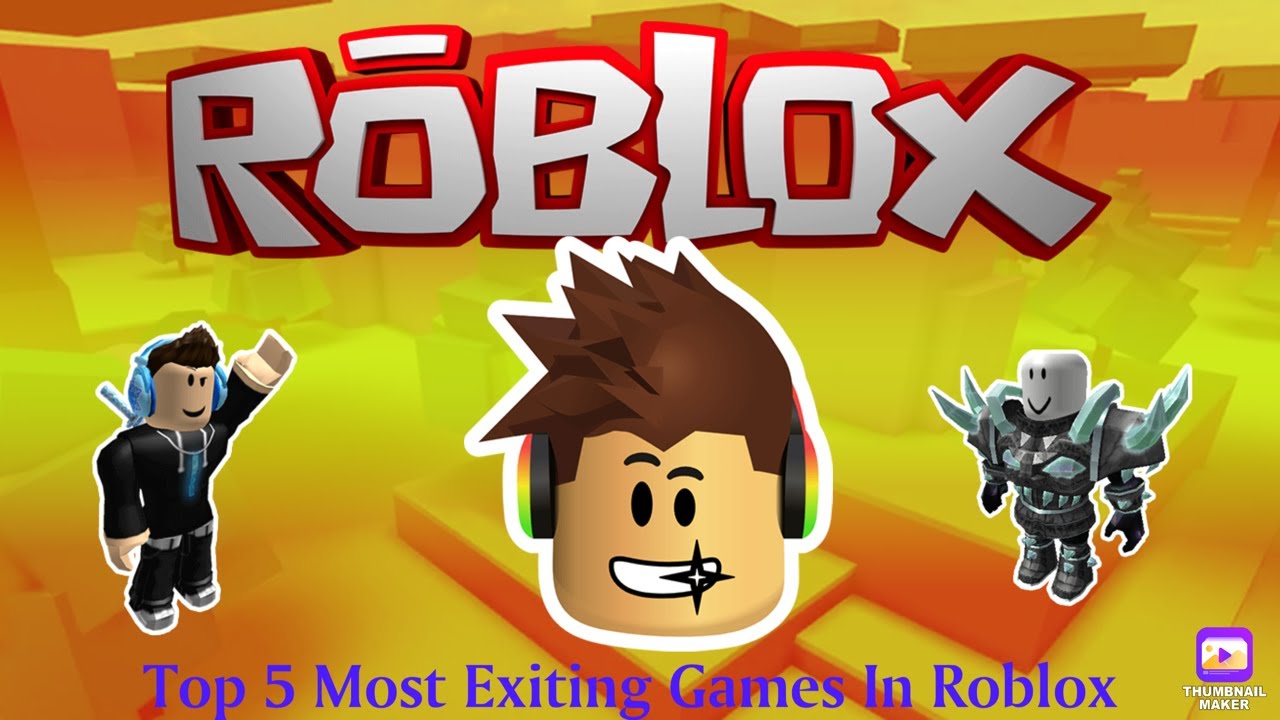 Top 5 Most Exiting Games in Roblox - YouTube