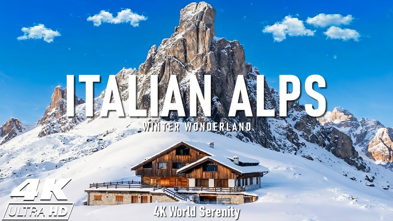 Winter Italian Alps 4K ️ Snow-Capped Dolomites, Alpine Valleys ...