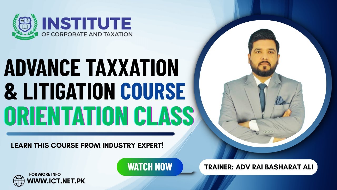 ADVANCE TAXATION & LITIGATION COURSE | BATCH 05 | ORIENTATION CLASS ...