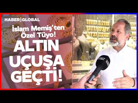 Altın Uçuşa Geçti! İslam Memiş Yatırımcılara Tüyoyu Verdi!