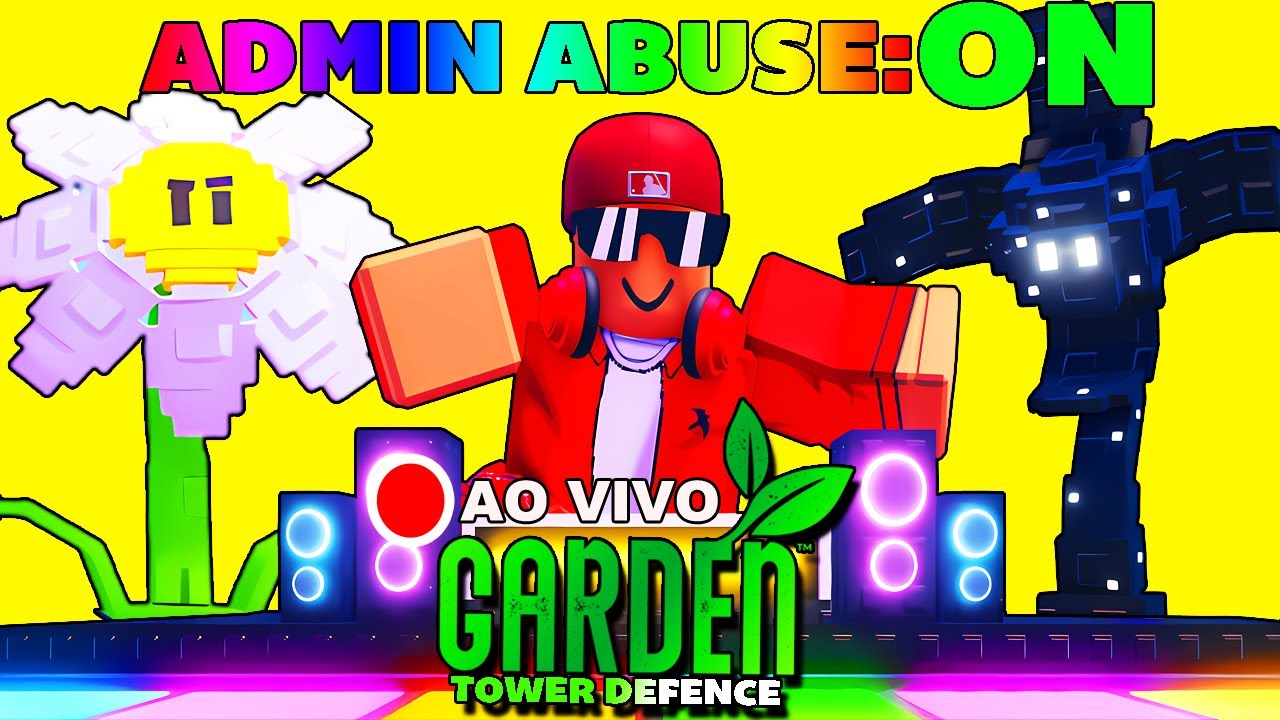 GARDEN TOWER DEFENSE ADMIN ABUSE UPDATE AO VIVO! - YouTube
