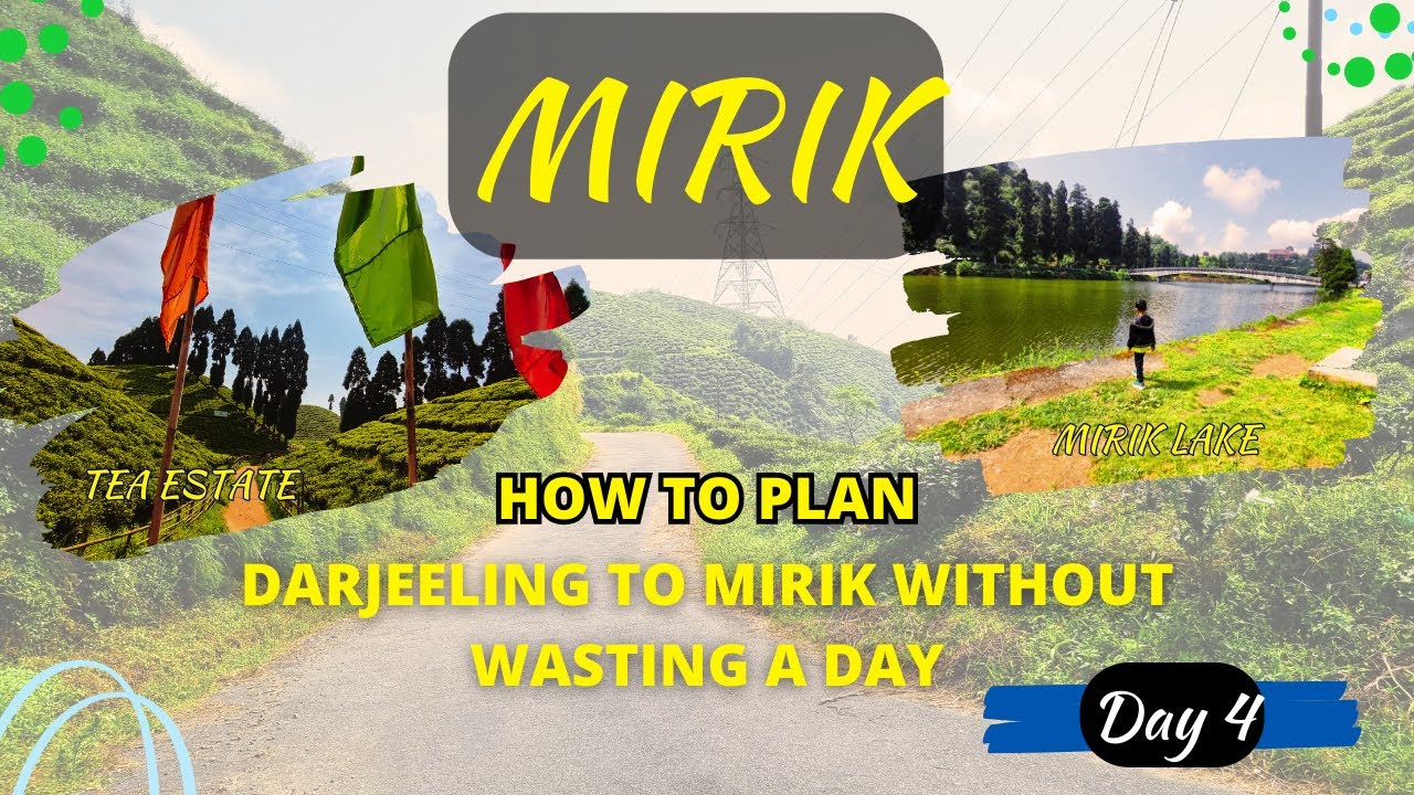 Mirik Tourist Places - Darjeeling to NJP via Mirik - All Tourist places ...